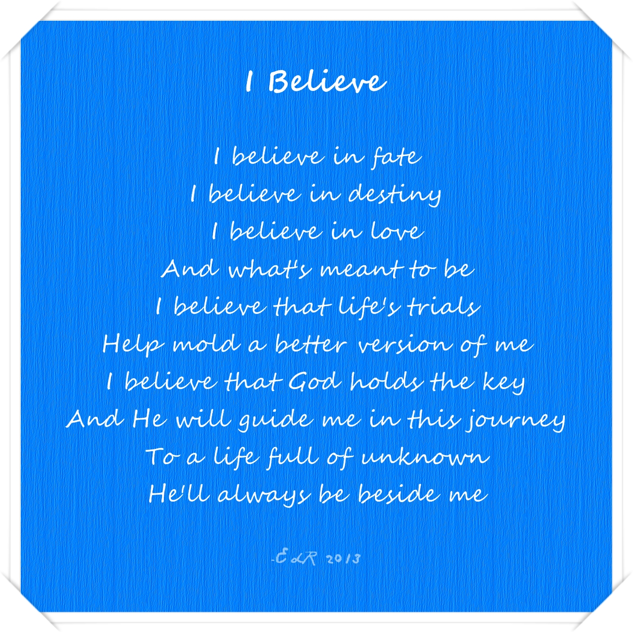 POEM: I Believe – EXPLORE . ADVENTURE . DISCOVER