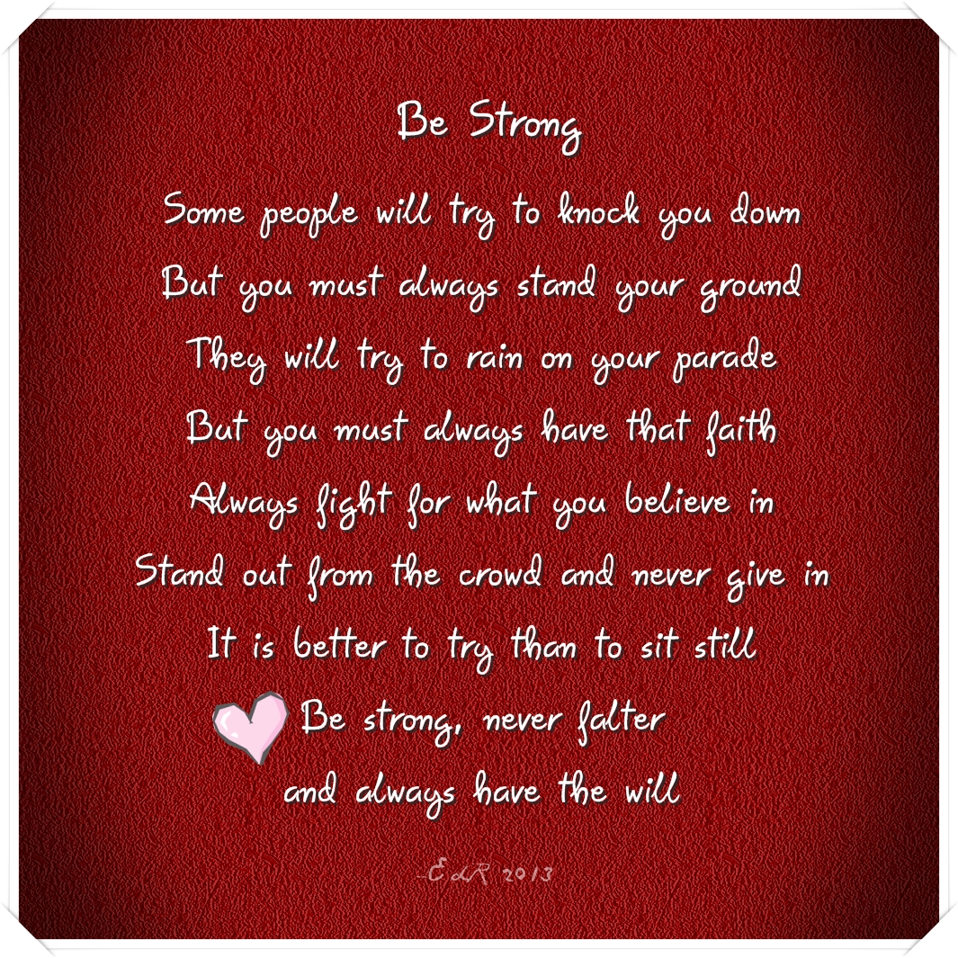 NaPoWriMo 2013- #14: Be Strong – EXPLORE . ADVENTURE . DISCOVER