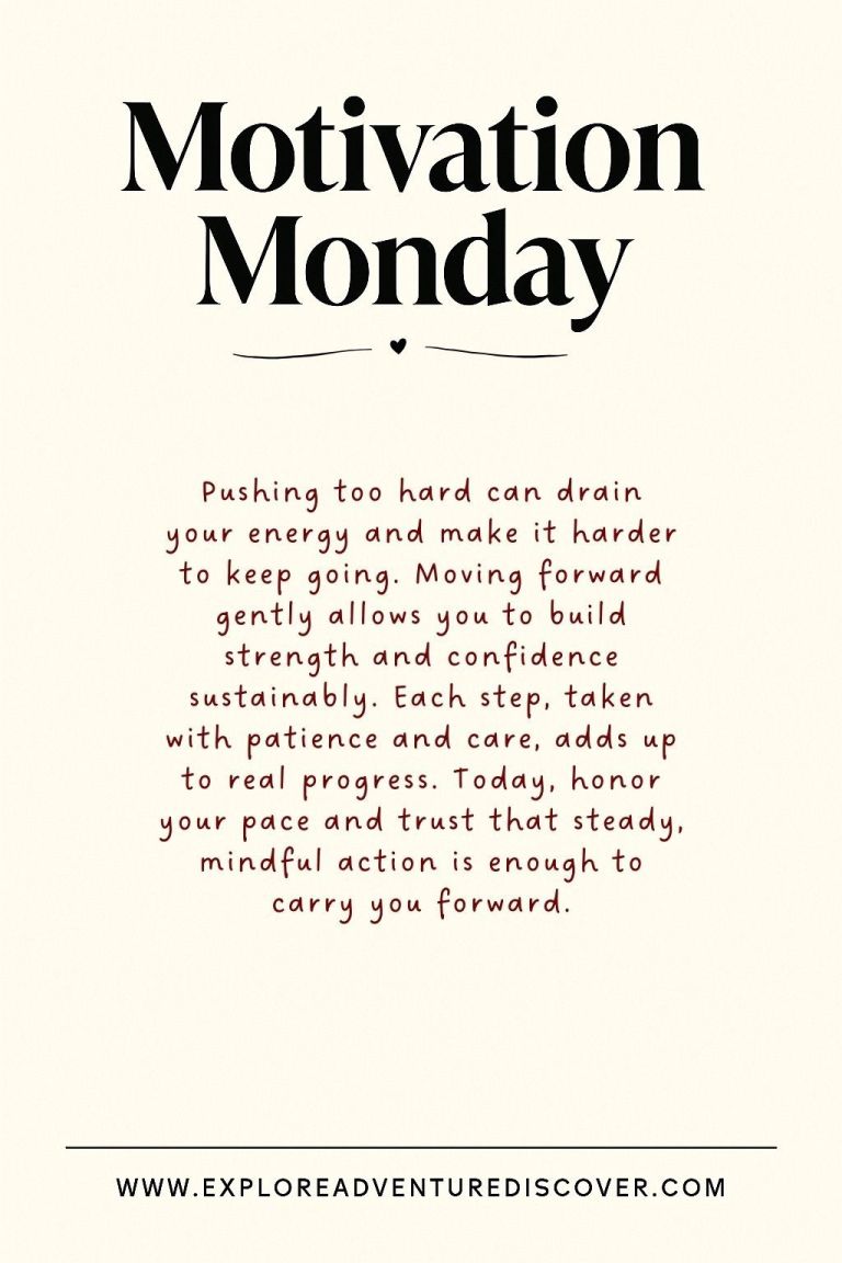 Motivation Monday: Move Forward Gently – EXPLORE . ADVENTURE . DISCOVER
